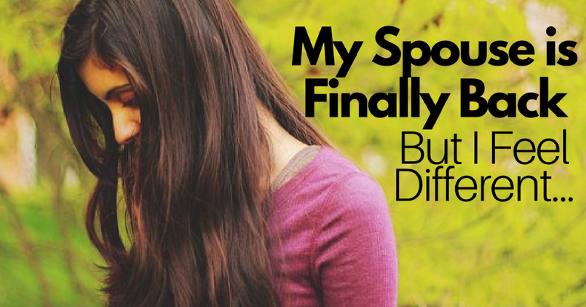 My Spouse is Finally Back But I Feel Different After Deployment ...