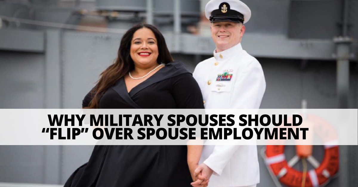 Why Military Spouses Should “FLIP” over Spouse Employment | Military Spouse